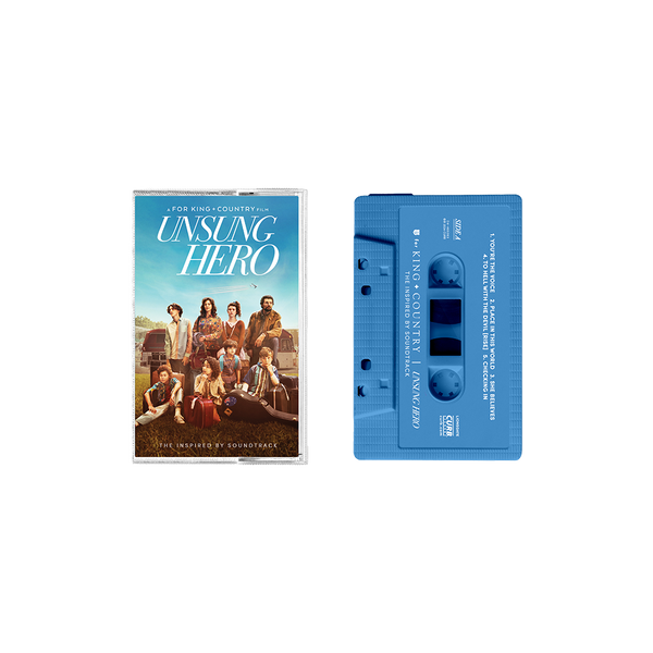 Unsung Hero: Inspired By - Cassette | for KING + COUNTRY