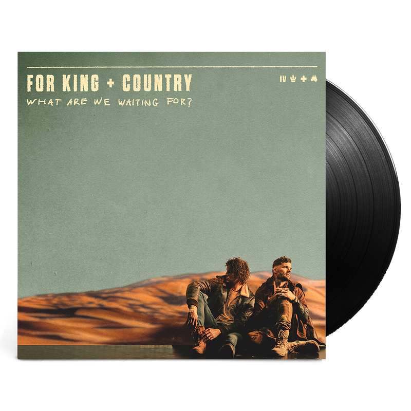 CD's + Vinyl | for KING + COUNTRY